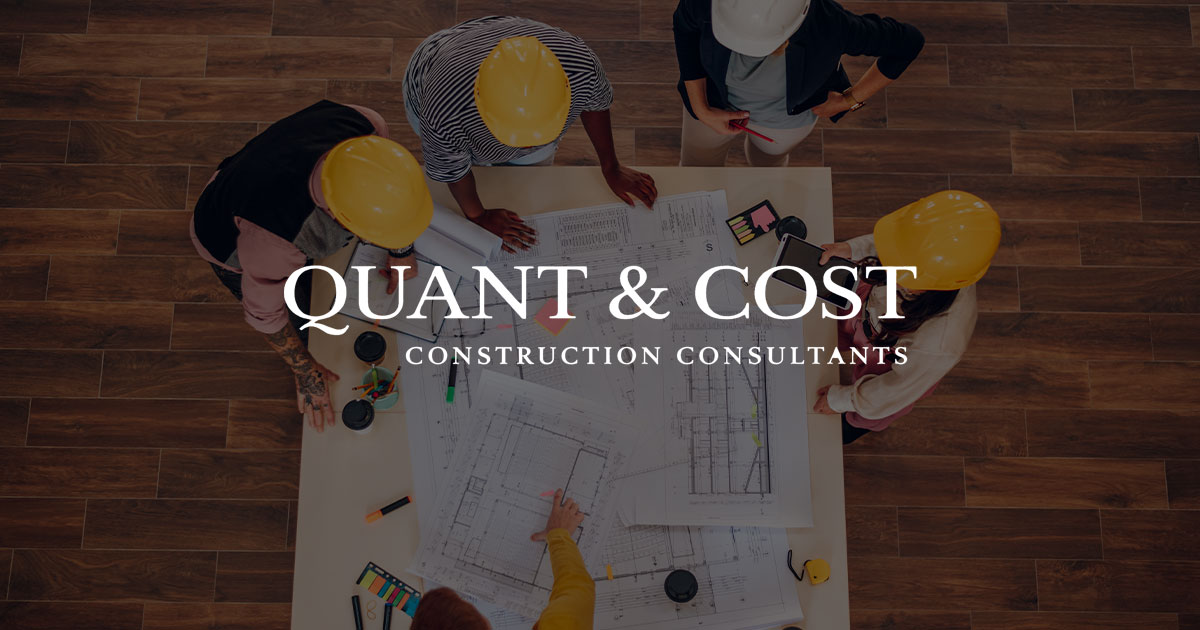 Construction Estimating and Quantity Surveying Services | Quant & Cost LTD